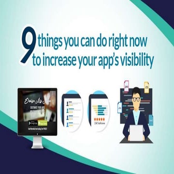 9 Things You Can Do Right Now To Increase Your App's Visibility | PPT
