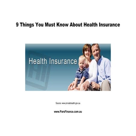 9 Things You Must Know About Health Insurance | PPT