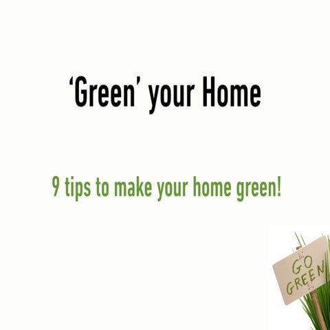 9 tips to make your home green | PDF