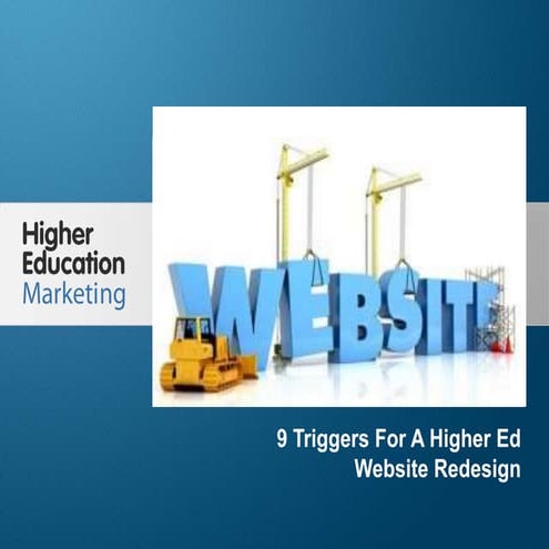 9 triggers for a higher ed website redesign | PPT