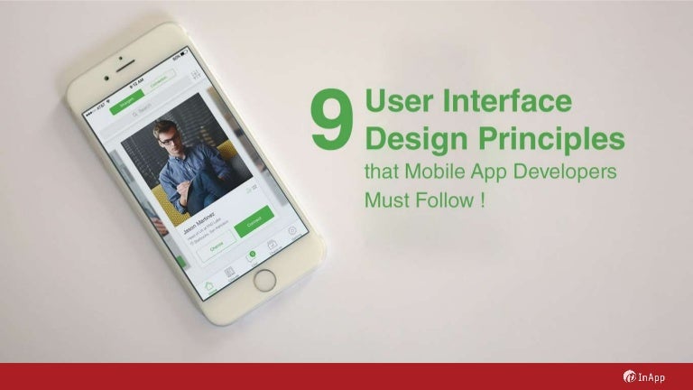 9 User Interface Design Principles that Mobile Developers Must Follow…