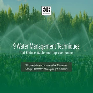 9 Water Management Techniques That Reduce Waste and Improve Control.pptx