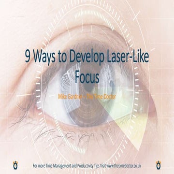 9 ways to develop laser like focus | PPTX