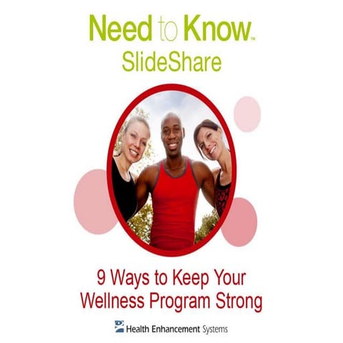 9 Ways to Keep Your Wellness Program Strong | PPT