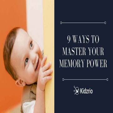 9 ways to master your memory power | PPTX