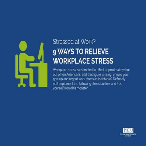 9 Ways to Relieve Workplace Stress | PPT