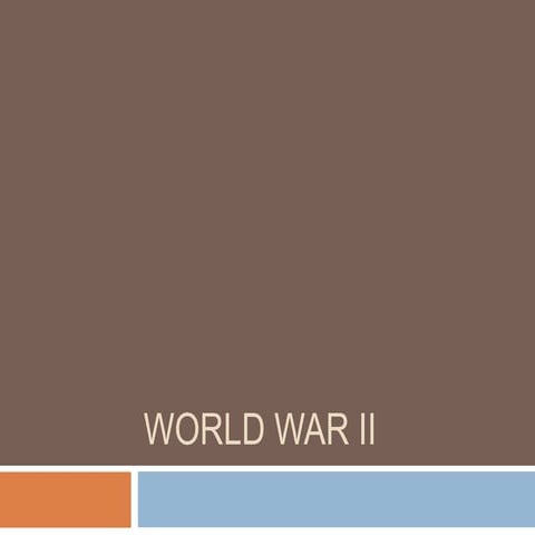 World War II Slideshow Part Two | PPTX