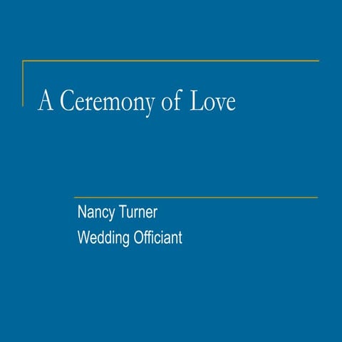 A Ceremony Of Love | PPT