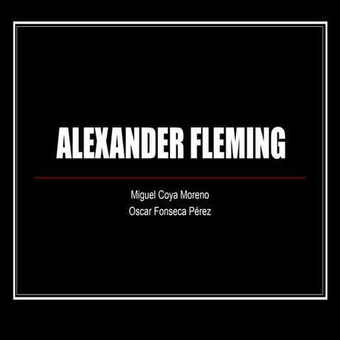 Alexander Fleming | PPT