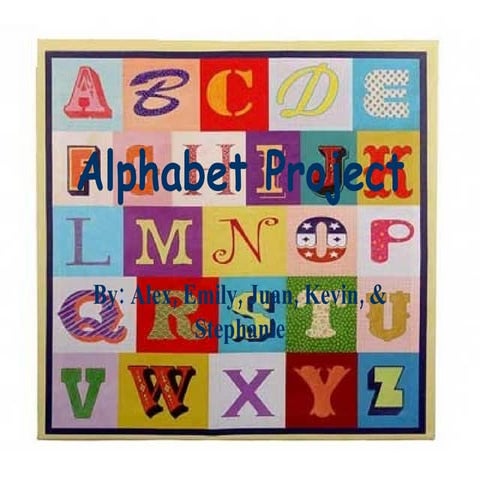 Alphabet Projectppt | PPT