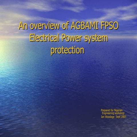 An Overview Of Agbami Fpso Electrical Power System | PPT