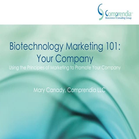 Biotechnology Marketing 101 Your Company | PPT