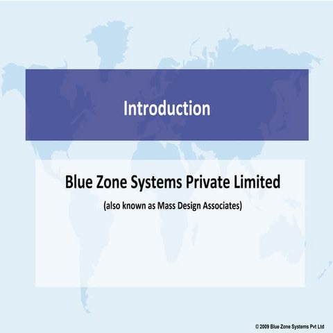 Blue Zone Systems Pvt Ltd Introduction | PPT