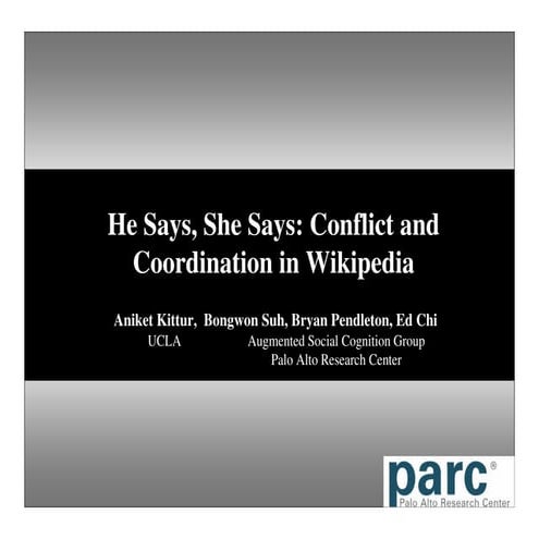 CHI2007 talk on Conflicts in Wikipedia | PPT