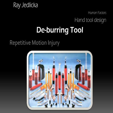 De burring Tool Ergonomic Handle | PPT