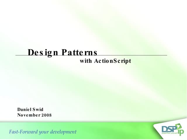 Design Pattern with Actionscript | PPT Design Pattern with Actionscript | PPT