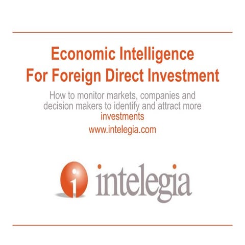 Economic Intelligence For Foreign Direct Investment Attraction | PPT