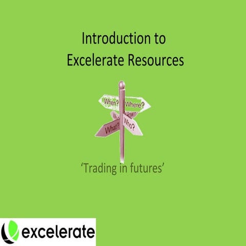 Excelerate Intro Edited Oct 08 | PPT