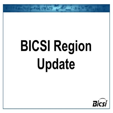 BICSI Region Meeting Update | PPT