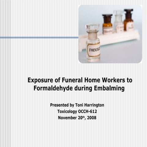 Formaldehyde Exposure in Embalmers | PPT