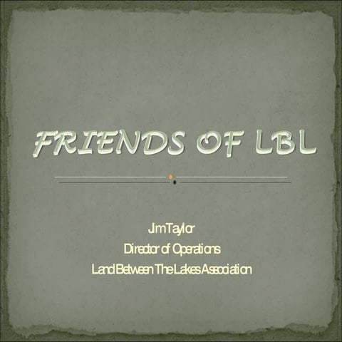 Friends Of Lbl | PPT