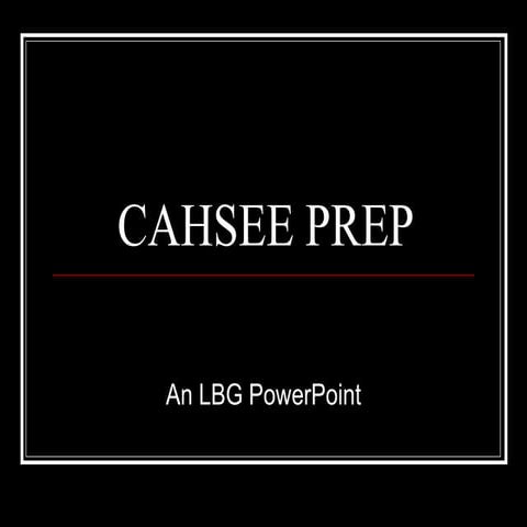 Getting To Know The Cahsee | PPT
