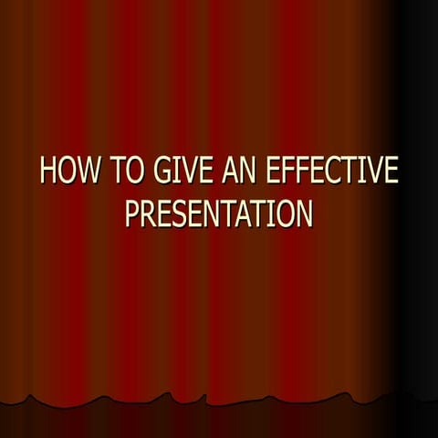 How To Give An Effective Presentation | PPT