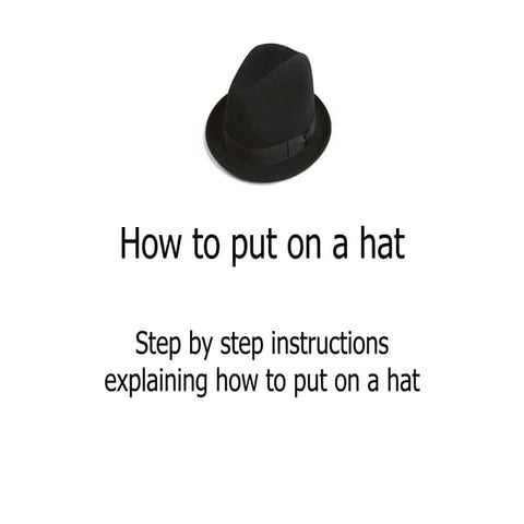 How To Put On A Hat | PPT