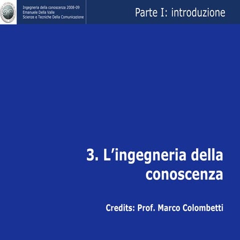 IC2009 Introduzione all'ingegneria della conoscenza | PPT