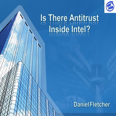 Is There Antitrust Inside Intel? | PPT