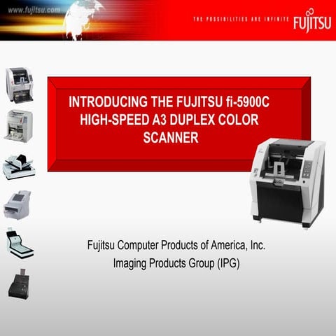 Introducing the Fujitsu fi-6800 Mid-Volume Production Scanner | PPT