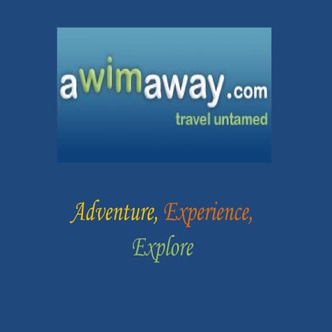 Introduction To Awim Away. The environmentally-friendly eco-adventure ...
