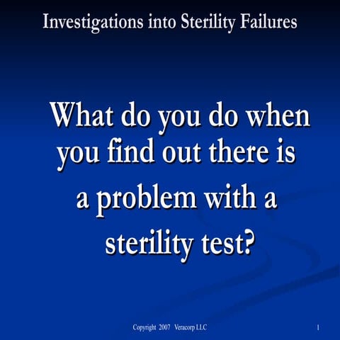Investigations Into Sterility Failures | PPT