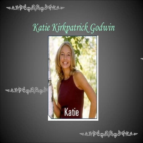 Katie Kirkpatrick | PPT