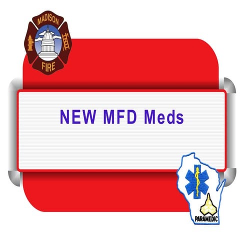 MFD New Meds | PPT