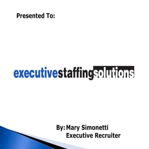 Why Use Executive Staffing Solutions | PPT | Human Resources | Business