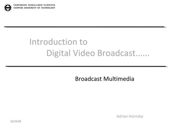 Broadcast Digital Media Technology Trends | PDF