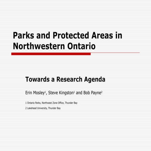 Research Agenda for Protected Areas in Northwestern Onatrio | PPT