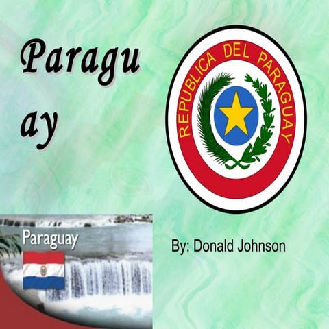 Paraguay Presentation English | PPT