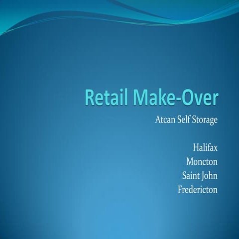 Retail Make Over Atcan Self Storage | PDF