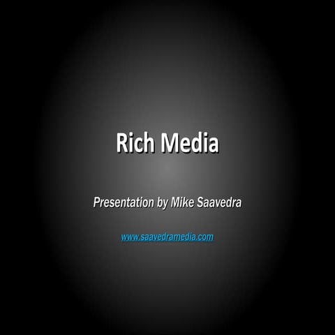 Rich Media | PPT | Marketing and Advertising | Business