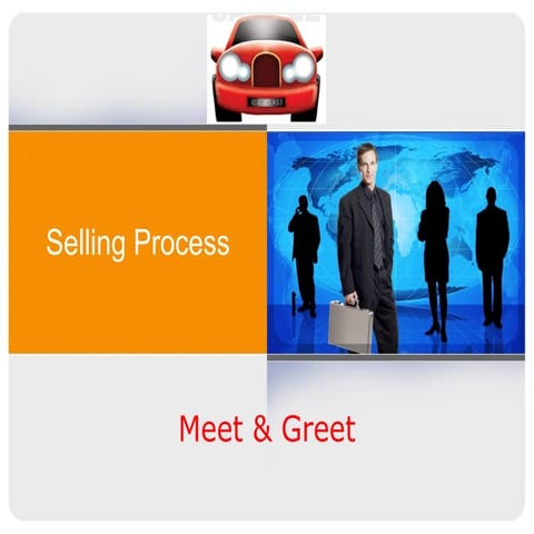 Selling Process (Meet & Greet) | PPT