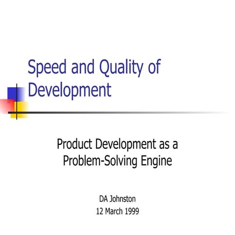 Speed And Quality Of Development | PPT