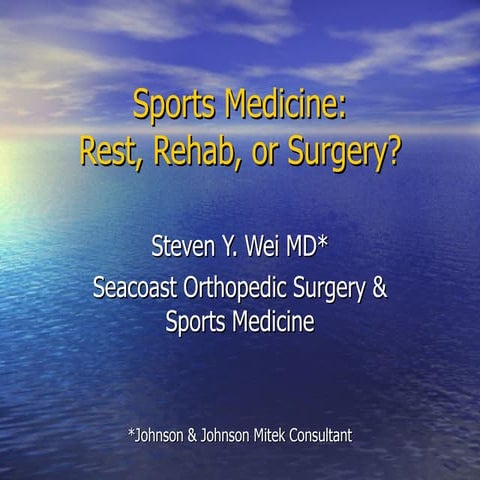 Sports Medicine: Rest, Rehab, or Surgery? | PPT