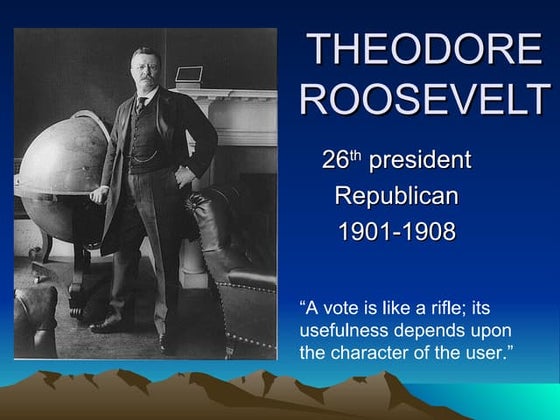 Theodore Roosevelt | PPTX