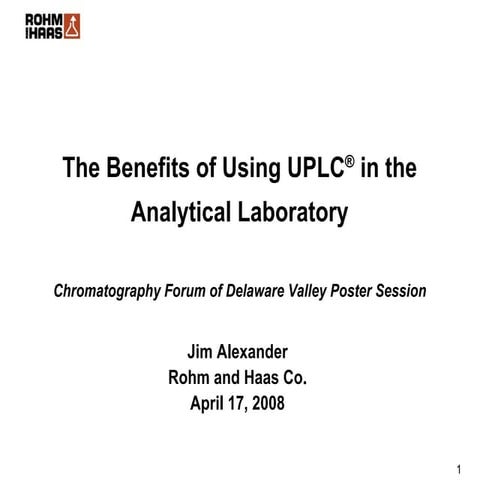 The Benefits of UPLC Technology in the Analytical Laboratory | PPT