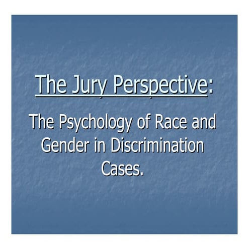 The Jury Perspective The Psychology Of Race And Gender In ...