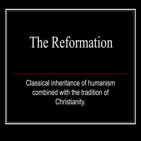 The Reformation | PPT