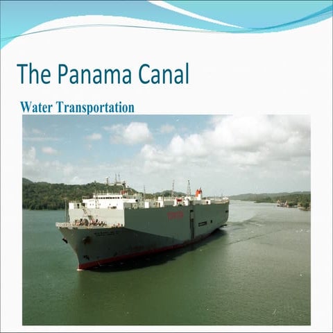The Panama Canal Prese ntation | PPT | South America Travel | Travel ...