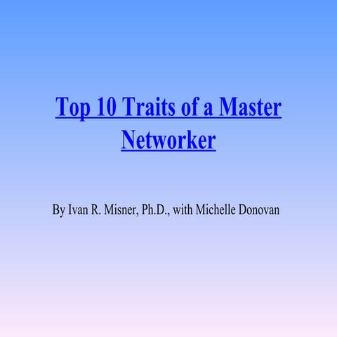 Traits Of A Master Networker | PPT